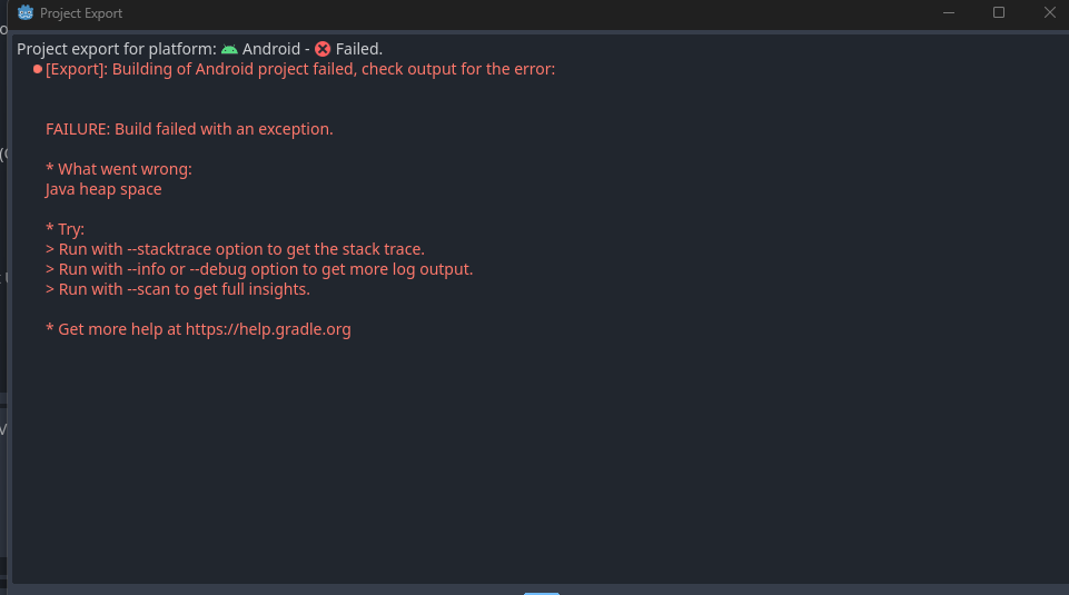 Java heap space error when exporting an android OpenXR project ... Java heap space error when exporting an android OpenXR project ...